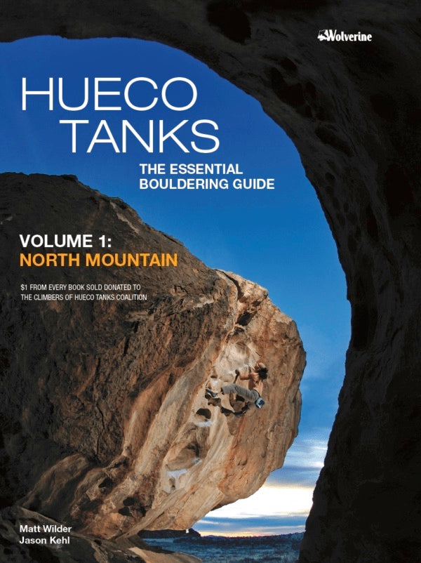 Wolverine Publishing Hueco Tanks North Mountain: The Essential ...